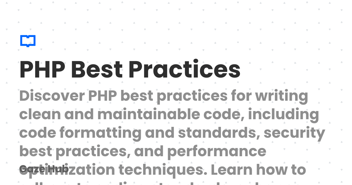 PHP Best Practices | Gaze Hub