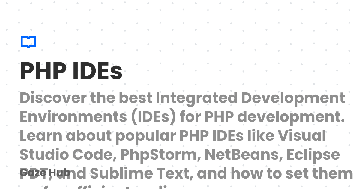 PHP IDEs | Gaze Hub