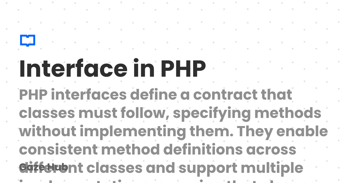 Interface in PHP | Gaze Hub