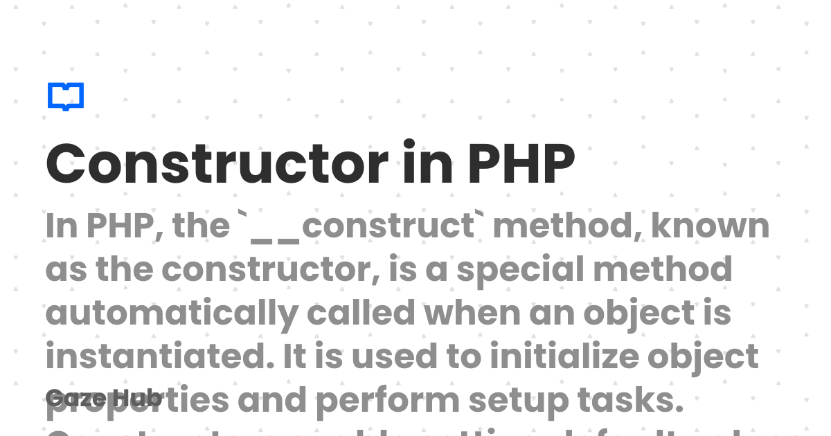 Constructor in PHP | Gaze Hub