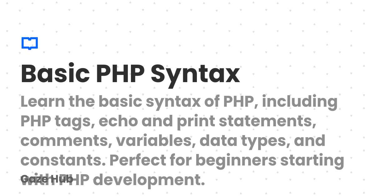 Basic PHP Syntax | Gaze Hub