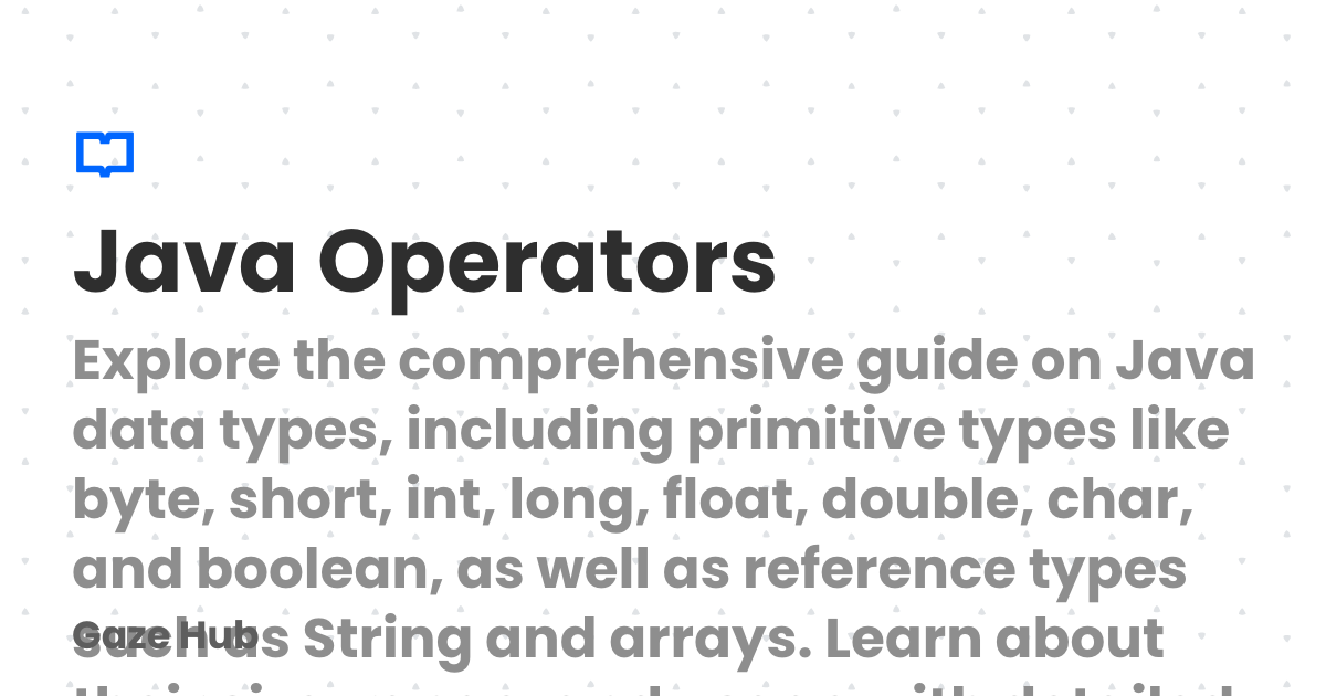 Java Operators | Gaze Hub